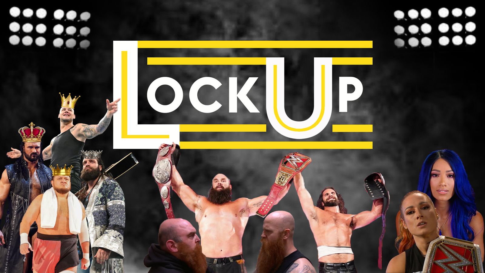 WWE Lock Up - Roman Reigns, Daniel Bryan, Sasha Banks, Braun Strowman ...
